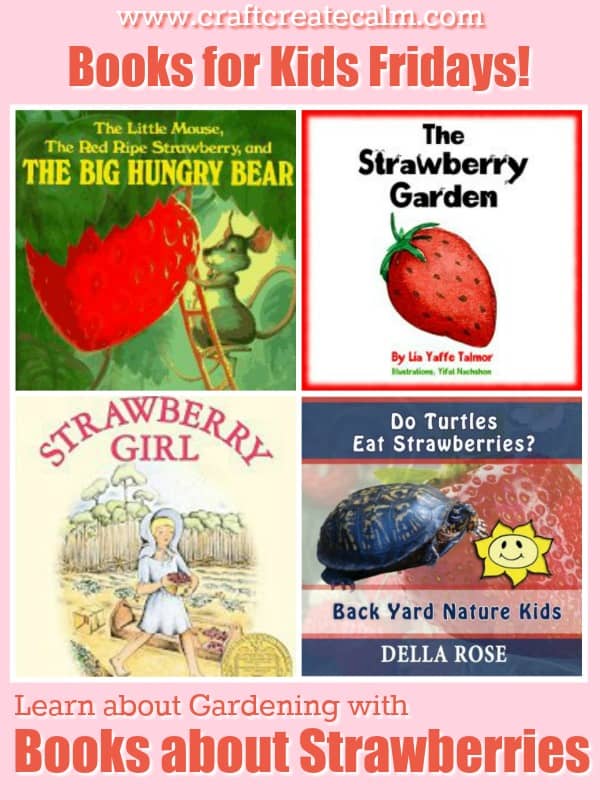 Books about Strawberries and Gardening for Kids