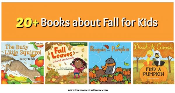 Books about Fall for Kids: 32 of the Best Autumn Reads
