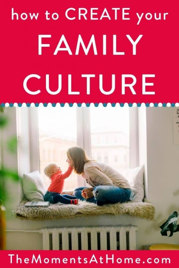 What Is Family Culture?
