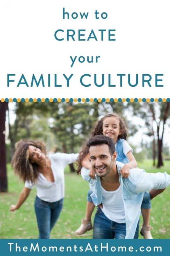What Is Family Culture?