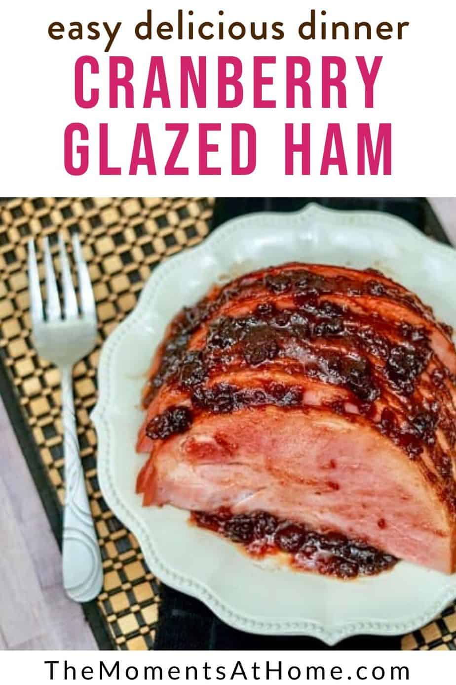 Easy Cranberry Glazed Ham