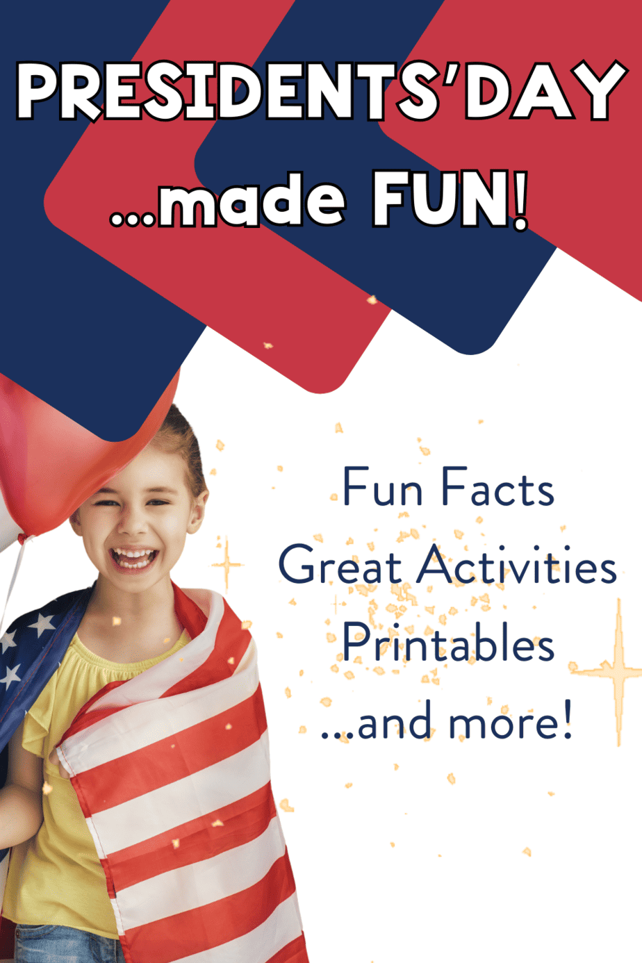 Celebrating Presidents' Day with Kids: Activities, Fun Facts, And More ...